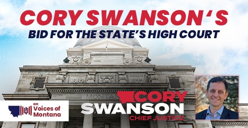 Chief Justice Candidate Cory Swanson - Voices of Montana